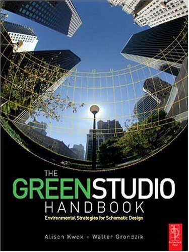 The Green Studio Handbook : Environmental Strategies for Schematic ...