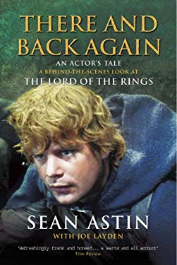 There and Back Again : An Actor's Tale book by Sean Astin: 9780753539262