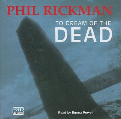 To Dream of the Dead book by Phil Rickman: 9780753140741