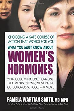 What You Must Know about Women's Hormones : Your Guide to Natural ...