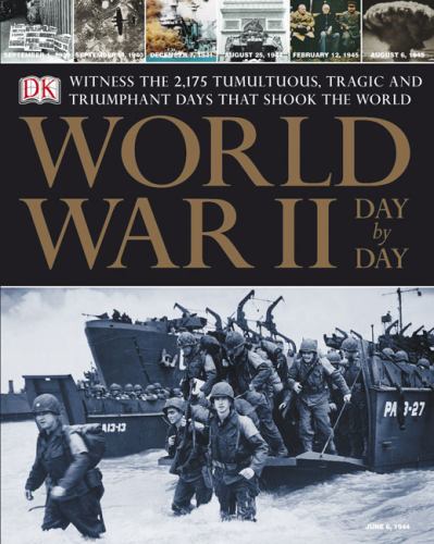 World War II Day by Day used book by Michael Armitage, John Stanier ...