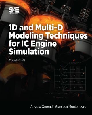 1D and Multi-D Modeling Techniques for IC Engine Simulation book by Angelo Onorati, Gianluca ...