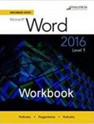 Benchmark Series: Microsoft® Word 2016 Levels 1 And 2 : Workbook book ...