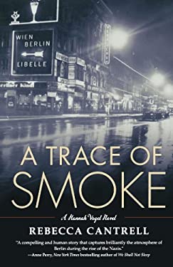 Trace of Smoke used book by Rebecca Cantrell: 9780765326904