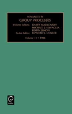 Advances in Group Processes book by Edward J. Lawler, Jodi O\'Brien ...