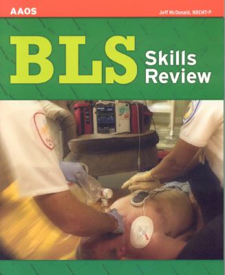 BLS Skills Review used book by Jeff McDonald: 9780763746841
