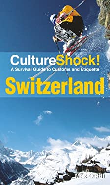 Switzerland : A Guide to Customs and Etiquette used book by Max Oettli ...