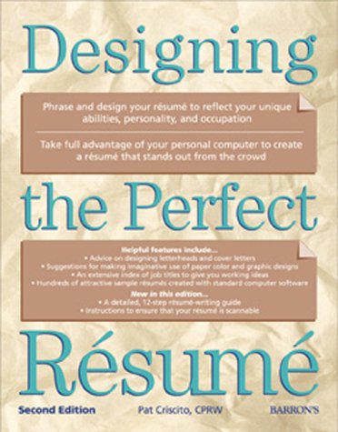 Designing the Perfect Resume used book by Pat Criscito: 9780764112683