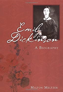Emily Dickinson : A Biography used book by Milton Meltzer