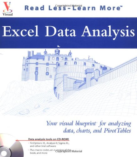 Excel Data Analysis : Your Visual BlueprintTM for Creating and Analyzing Data, Charts and Pivot ...