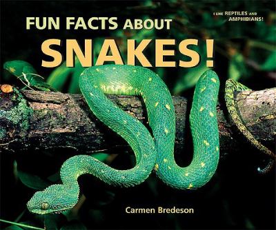 Fun Facts about Snakes! book by Carmen Bredeson: 9780766035928