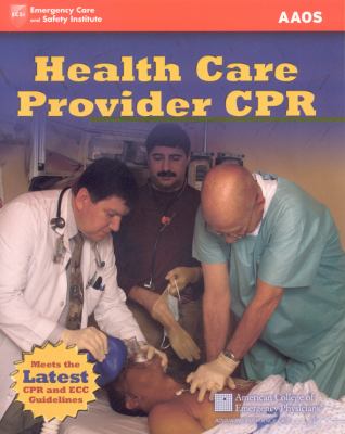 Health Care Provider CPR book by Art Breault: 9780763755935