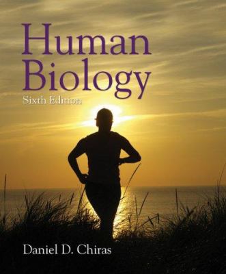 Human Biology used book by Daniel D. Chiras: 9780763753689