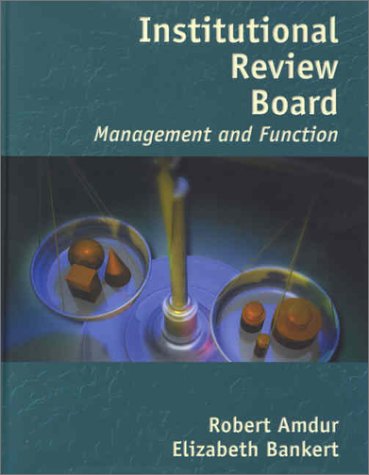 Institutional Review Board : Management and Function used book by Robert J. Amdur, Elizabeth A ...