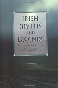 Irish Myths and Legends used book by Isabella Augusta Gregory ...