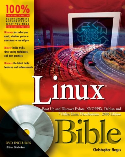 Linux Bible : Boot up to Ubuntu, Fedora, KNOPPIX, Debian, openSUSE, and ...