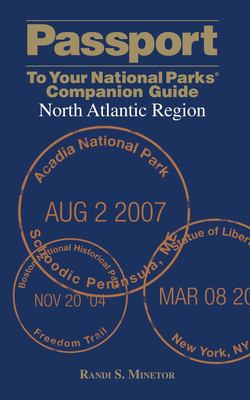 Passport : To Your National Parks Companion Guide - North Atlantic ...