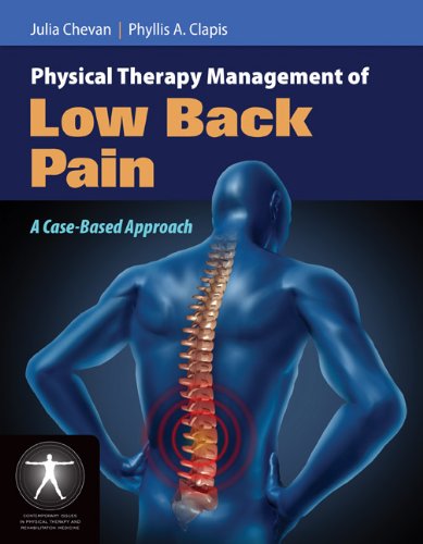 Physical Therapy Management of Low Back Pain a Case-Based Approach used ...