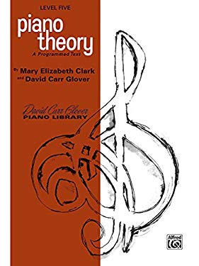 Piano Theory : Level 5 (a Programmed Text) book by Mary Elizabeth Clark ...