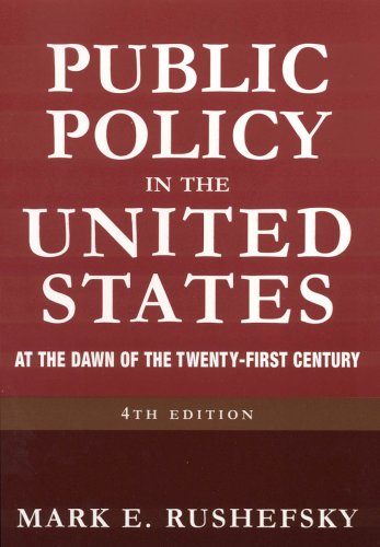 Public Policy in the United States : At the Dawn of the Twenty-First ...