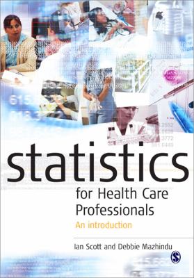 Statistics for Health Care Professionals : An Introduction used book by ...