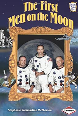 The First Men on the Moon used book by Stephanie Sammartino McPherson ...