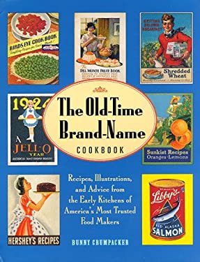 Old-Time Brand-Name Recipe Cookbook used book by Bunny Crumpacker ...