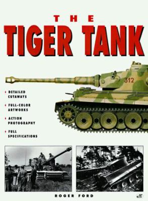 Tiger Tank used book by Roger Ford: 9780760305249
