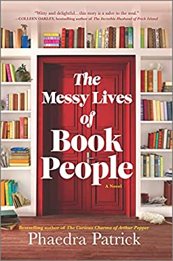 The Messy Lives of Book People : A Novel used book by Phaedra Patrick ...