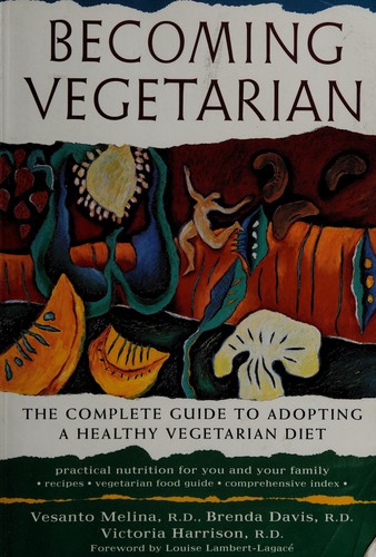 Becoming Vegetarian used book by Vesanto Melina: 9780771590450