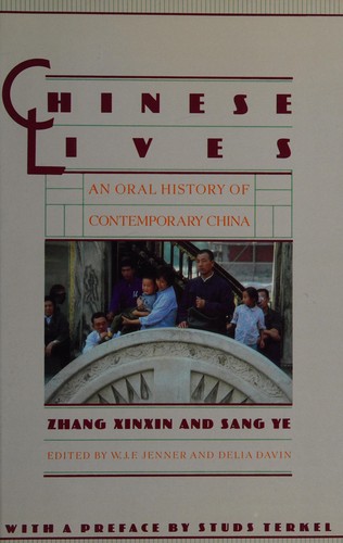 Chinese Lives. An Oral History of Contemporary China used copy by Sang ...
