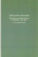 Explaining Imagism: The Imagist Movement in Poetry and Art book by ...