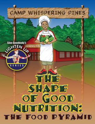 The Shape of Good Nutrition : The Food Pyramid used book by Slim ...