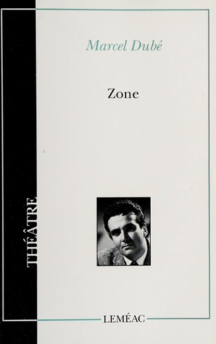 Zone used copy by Marcel Dubé: 9780776100005