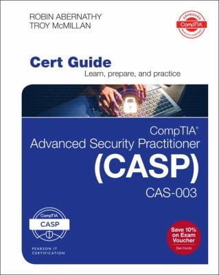 CompTIA Advanced Security Practitioner (CASP) CAS-003 Cert Guide used ...