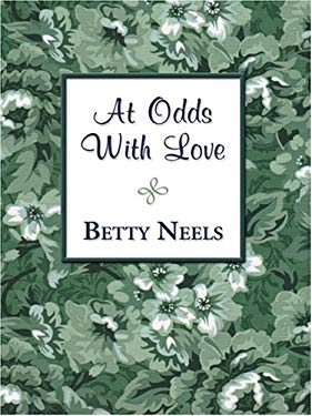 At Odds with Love used book by Betty Neels: 9780786272969