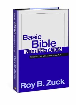 Basic Bible Interpretation book by Roy B. Zuck: 9780781438773