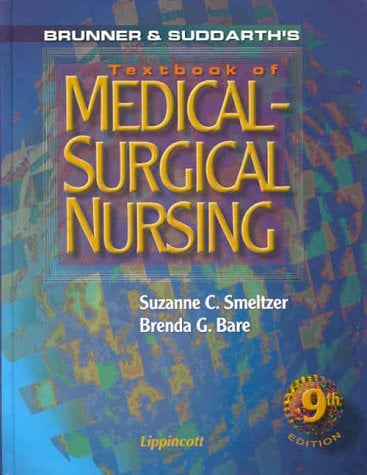 Brunner and Suddarth's Textbook of Medical-Surgical Nursing used book by C. Suzanne Smeltzer ...
