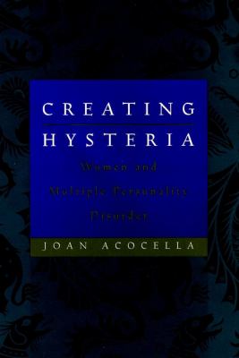 Creating Hysteria : Women and Multiple Personality Disorder used book ...