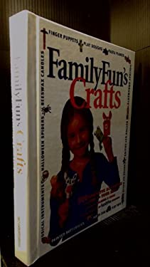 Familyfun's Crafts used book by Deanna F. Cook: 9780786865604