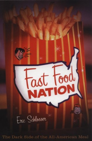 Fast Food Nation : The Dark Side of the All-American Meal used book by ...