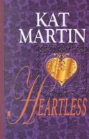 Heartless : An Innocent Woman - A Accomplished Rogue book by Kat Martin ...