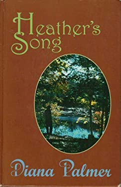 Heather's Song used book by Diana Palmer: 9780786240470