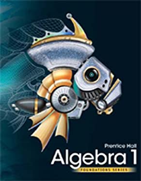 HIGH SCHOOL MATH 2011 ALGEBRA 1 FOUNDATIONS STUDENT EDITION book by AGS ...