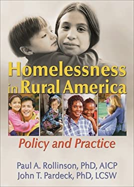 Homelessness in Rural America : Policy and Practice book by John A ...