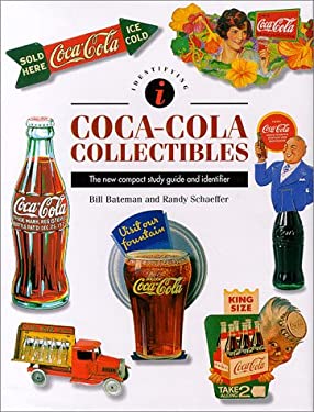 Identifying Coca-Cola Collectibles used book by B. Bateman: 9780785807735