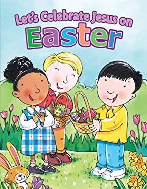 Let's Celebrate Jesus on Easter used book by Amy Beveridge: 9780784715062