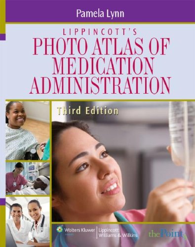 Lippincott's Atlas of Medication Administration book by Pamela Lynn ...