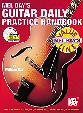 Mel Bay's Guitar Daily Practice Handbook book by William Bay: 9780786627073