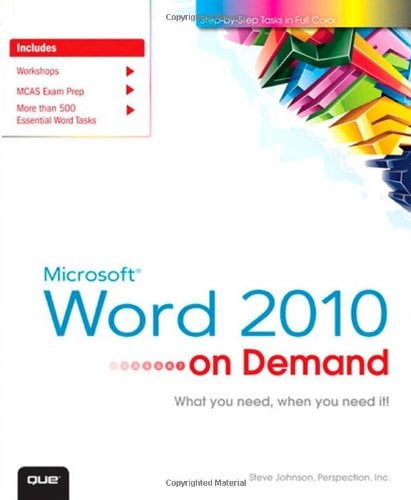 Microsoft Word 2010 on Demand : What You Need, When You Need It! used ...